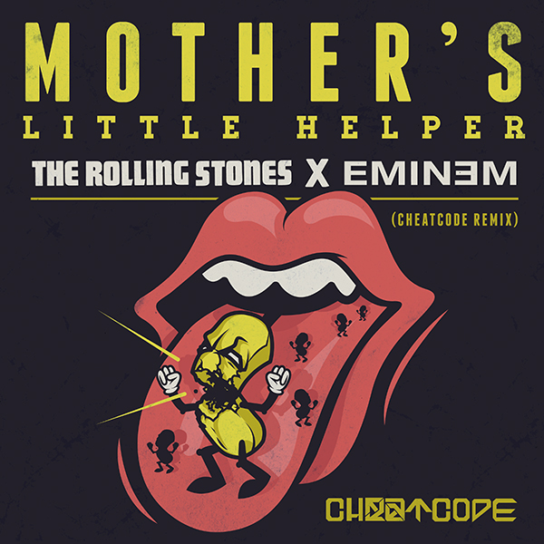 Mother s Little Helper CHEATCODE Remix The Rolling Stones X mother-s-little-helper-cheatcode-remix-the-rolling-stones-x